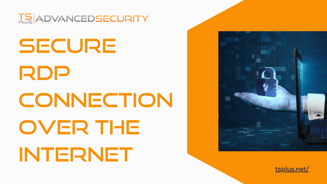 Conexión RDP segura a través de Internet | TSplus